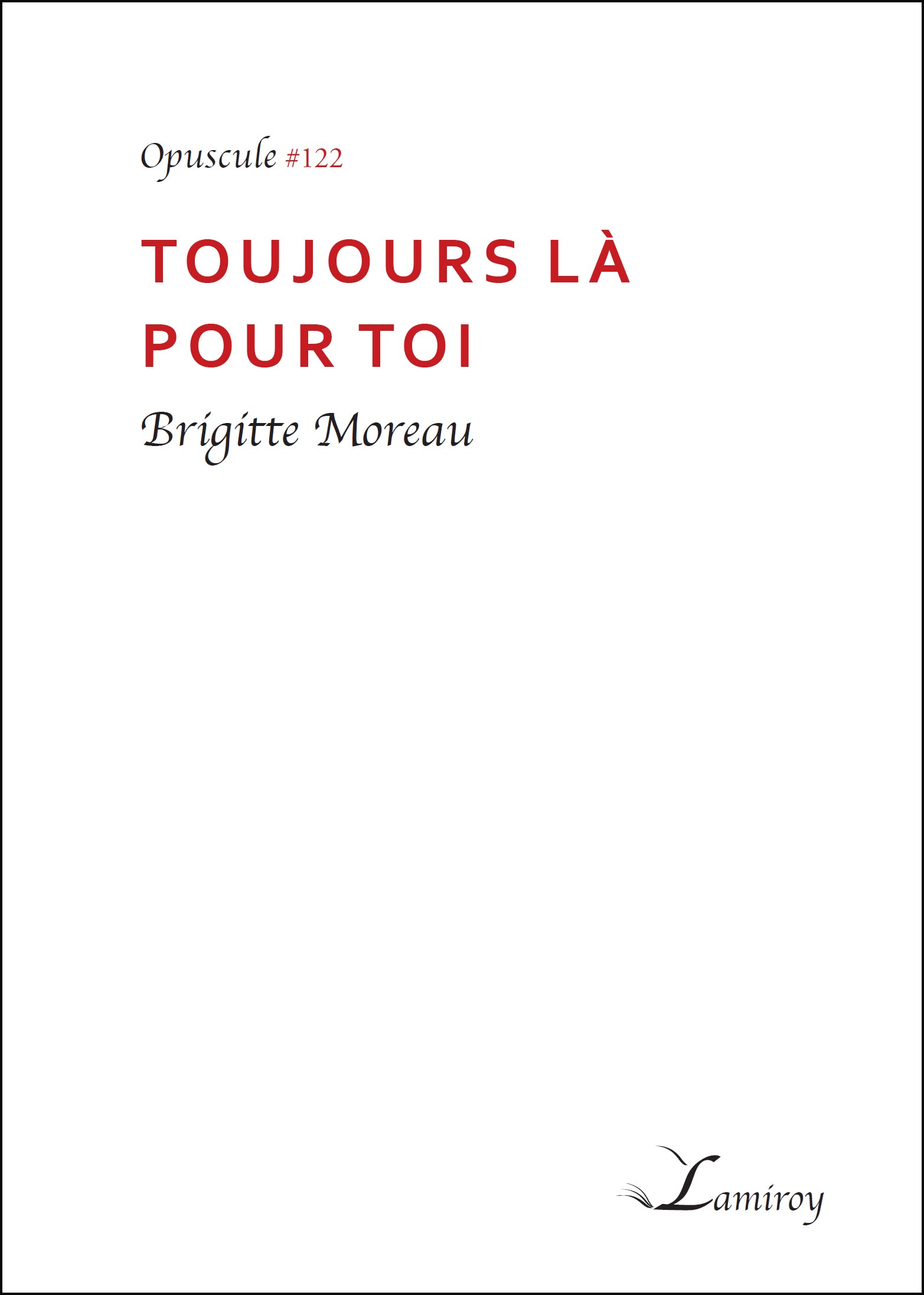 Toujours là pour toi – Brigitte Moreau